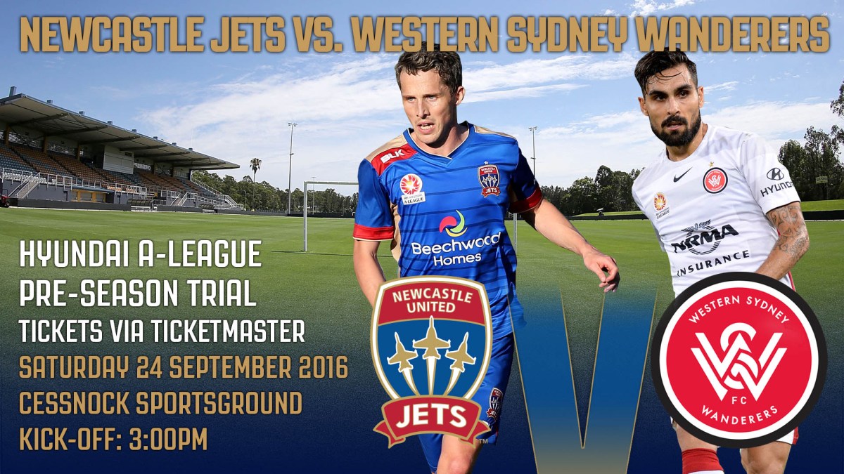 NEWS: Jets to face Wanderers at Cessnock Sportsground - Newcastle Jets