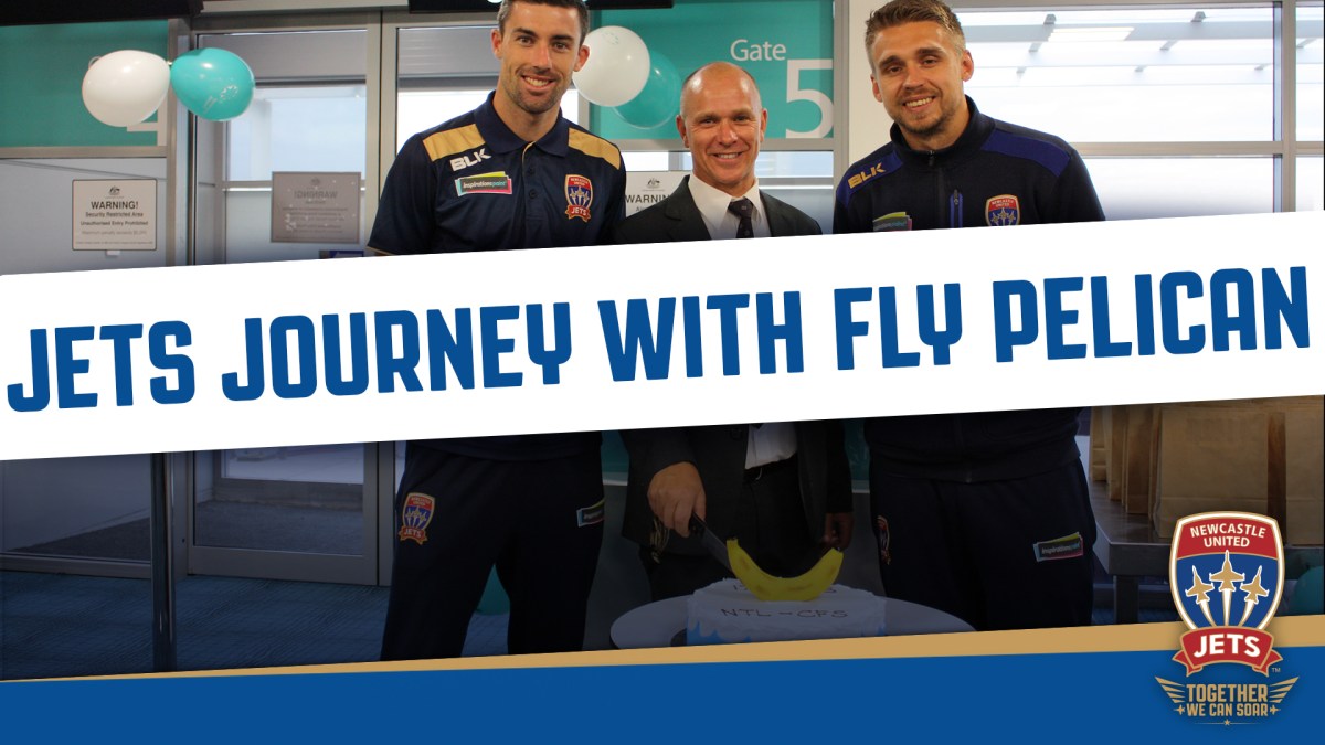 NEWS: Jets journey to CFS with Fly Pelican - Newcastle Jets